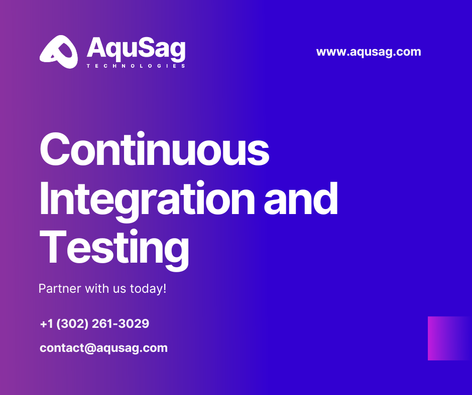 Continuous Integration and Testing Services | CI/CD Quality Assurance Continuous Integration and Testing Services | CI/CD Quality Assurance